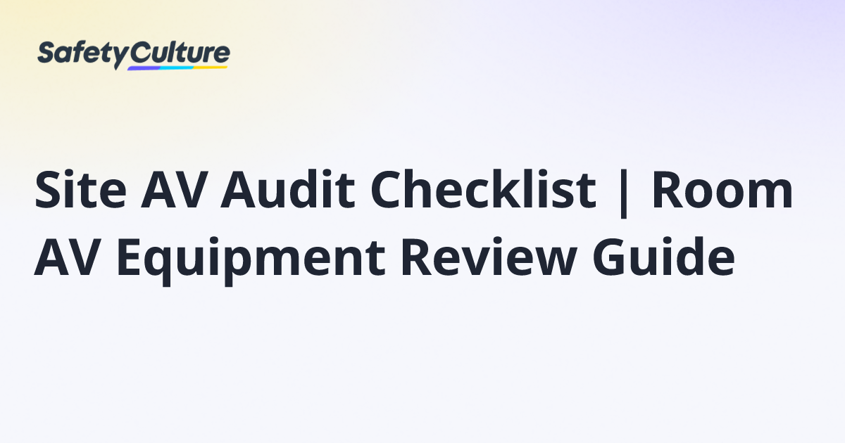 Site AV Audit Checklist | Room AV Equipment Review Guide | Free Template