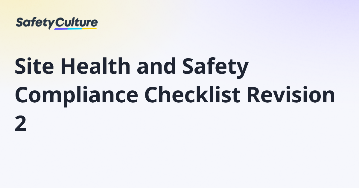 Site Health and Safety Compliance Checklist Revision 2 | Free Template