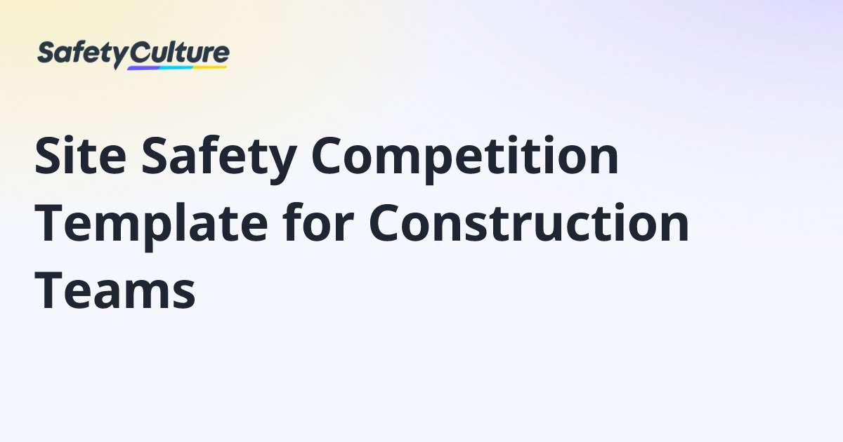 Site Safety Competition Template for Construction Teams | Free Template