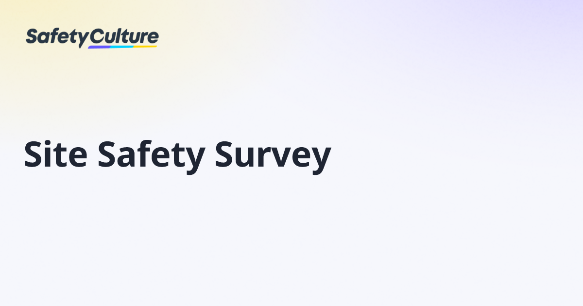 Site Safety Survey | Free Template