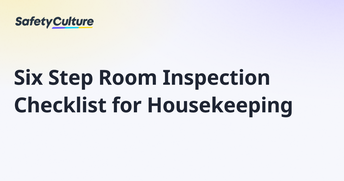 Six Step Room Inspection Checklist for Housekeeping | Free Template