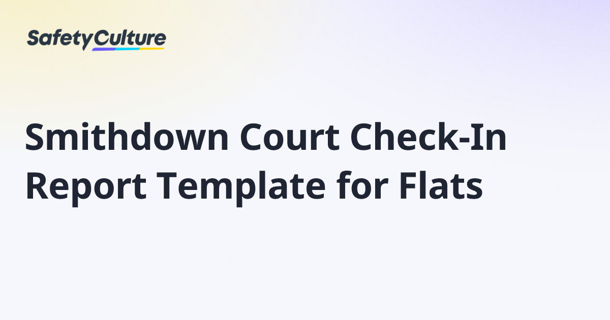 Smithdown Court Check-In Report Template for Flats | Free Template