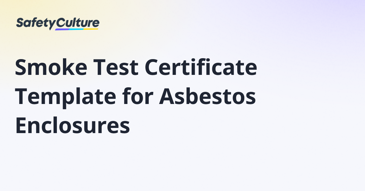 Smoke Test Certificate Template for Asbestos Enclosures | Free Template