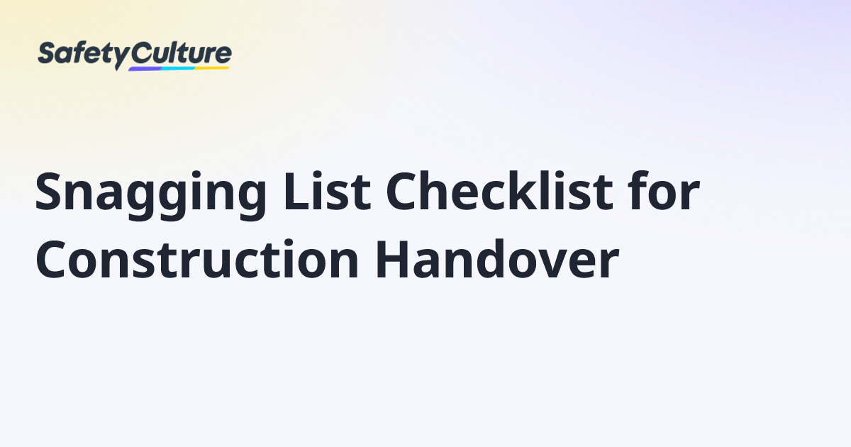 Snagging List Checklist for Construction Handover | Free Template