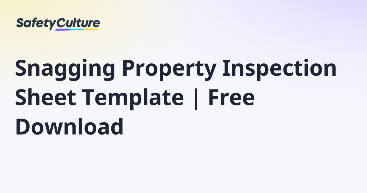 Snagging Property Inspection Sheet Template | Free Download | Free Template