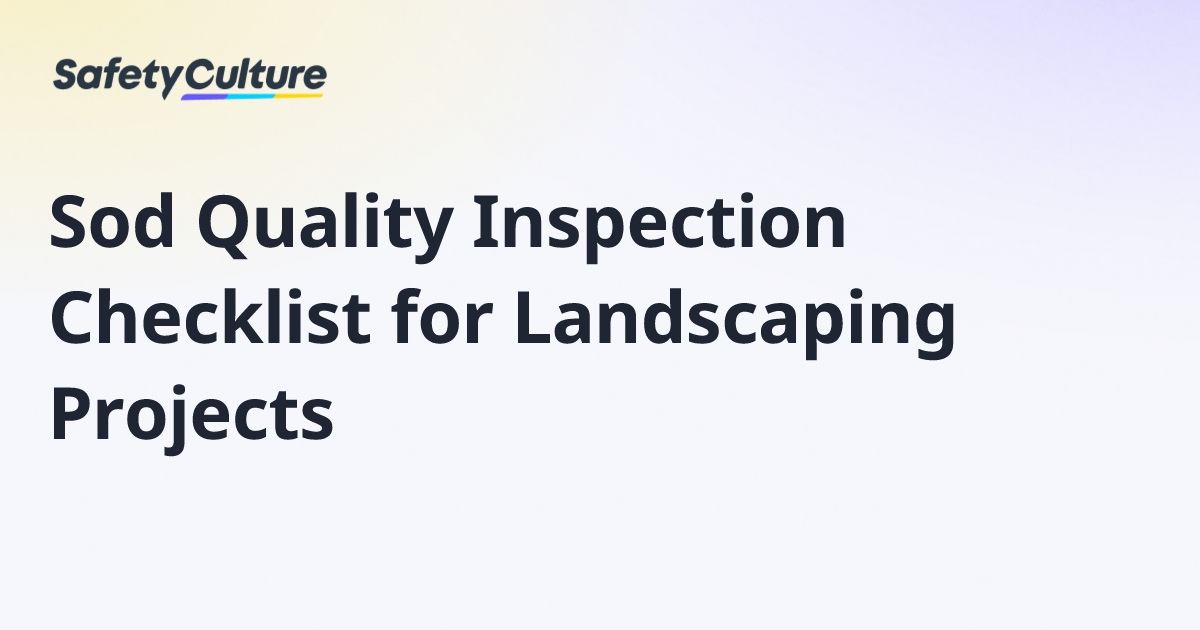 Sod Quality Inspection Checklist for Landscaping Projects | Free Template