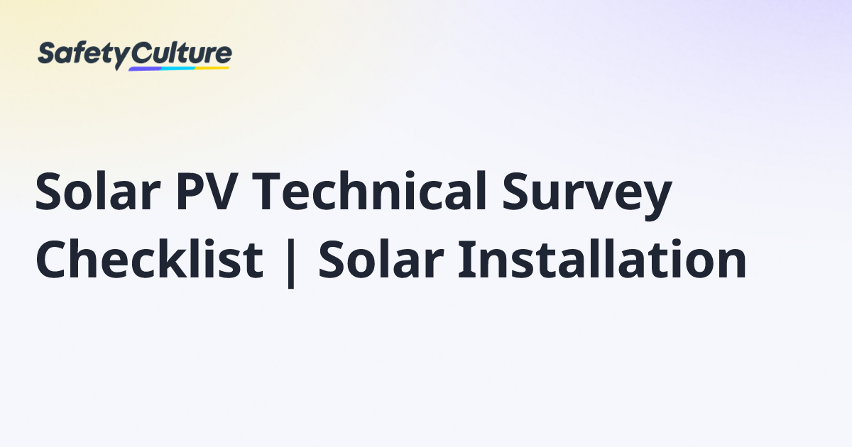 Solar PV Technical Survey Checklist | Solar Installation | Free Template
