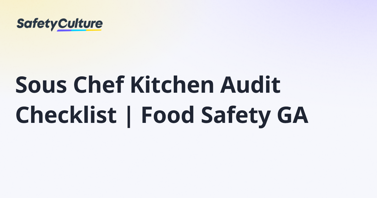 Sous Chef Kitchen Audit Checklist | Food Safety GA | Free Template