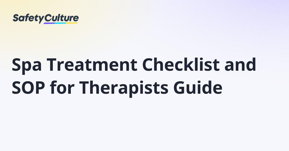 Spa Treatment Checklist and SOP for Therapists Guide | Free Template