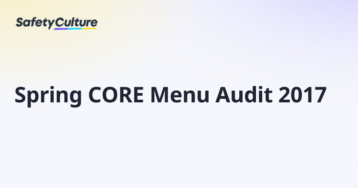 Spring CORE Menu Audit 2017 | Free Template