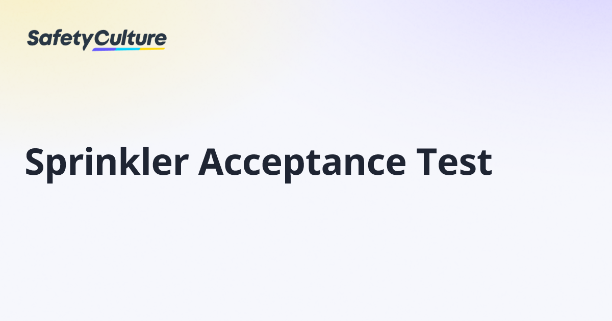 Sprinkler Acceptance Test | Free Template