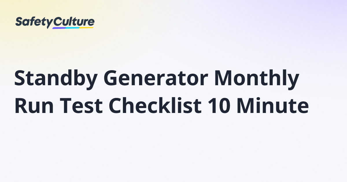 Standby Generator Monthly Run Test Checklist 10 Minute | Free Template