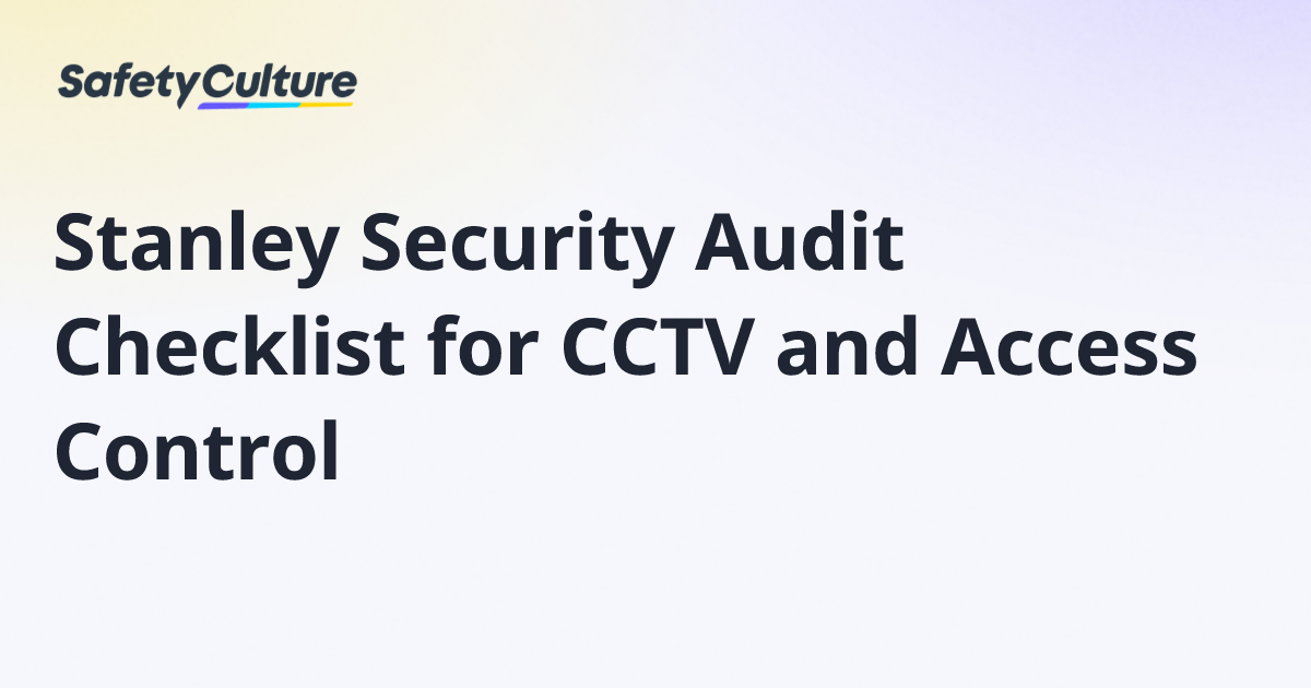 Stanley Security Audit Checklist for CCTV and Access Control | Free ...
