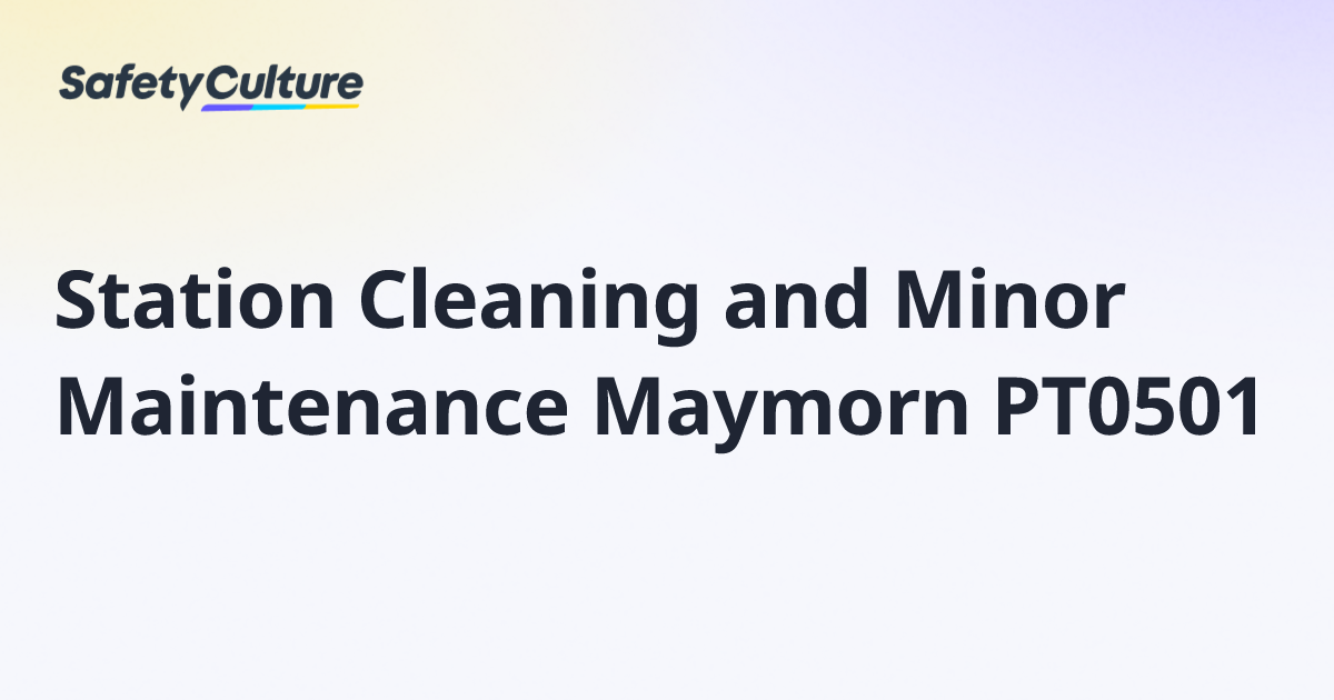 Station Cleaning and Minor Maintenance Maymorn PT0501 | Free Template