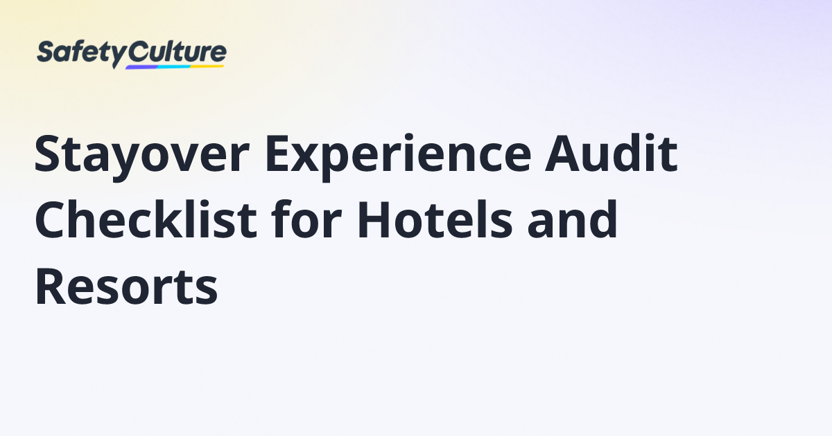 Stayover Experience Audit Checklist for Hotels and Resorts | Free Template