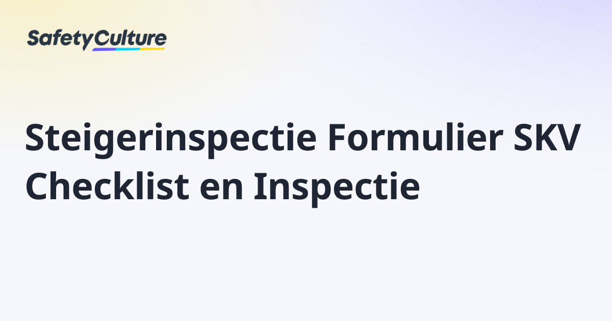 Steigerinspectie Formulier SKV Checklist en Inspectie | Free Template