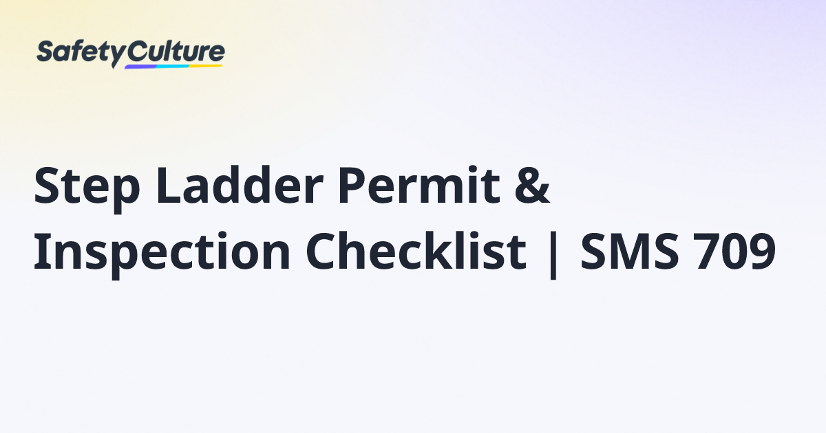 Step Ladder Permit & Inspection Checklist | SMS 709 | Free Template