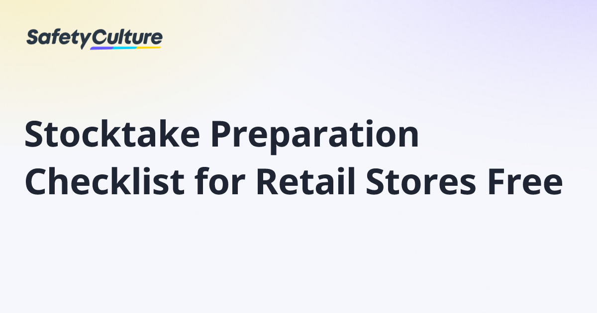 Stocktake Preparation Checklist for Retail Stores Free | Free Template