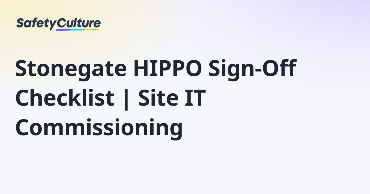 Stonegate HIPPO Sign-Off Checklist | Site IT Commissioning | Free Template