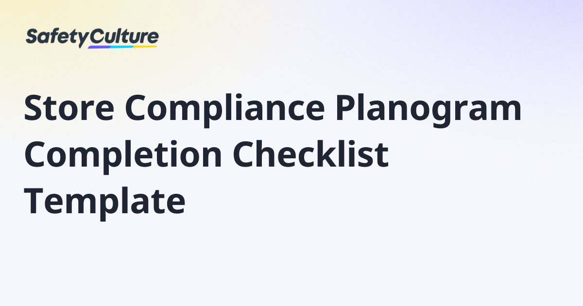 Store Compliance Planogram Completion Checklist Template | Free Template