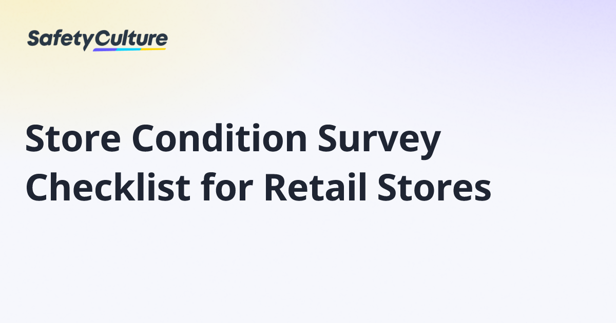 Store Condition Survey Checklist for Retail Stores | Free Template