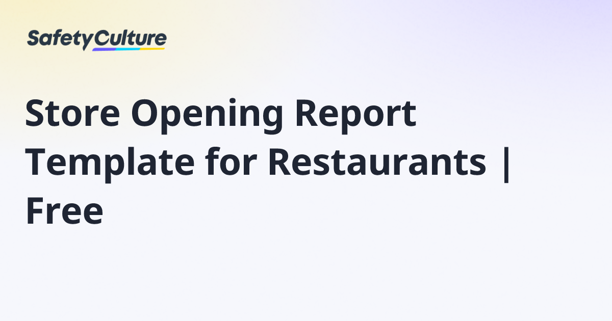 Store Opening Report Template for Restaurants | Free | Free Template