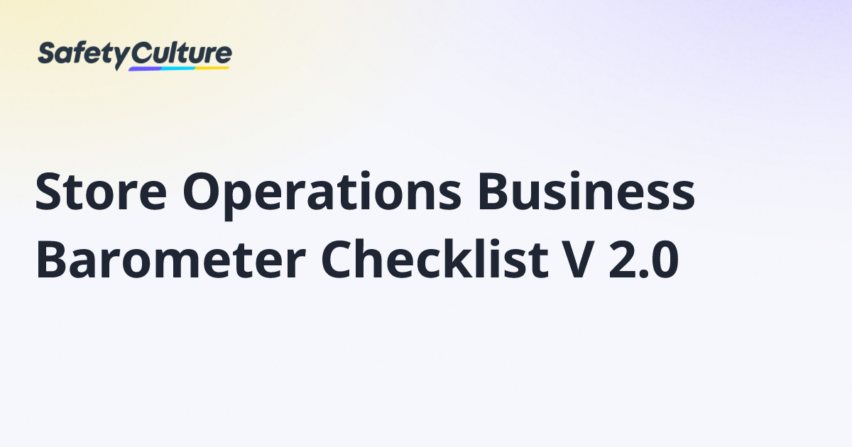 Store Operations Business Barometer Checklist V 2.0 | Free Template