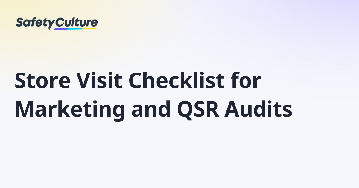 Store Visit Checklist for Marketing and QSR Audits | Free Template