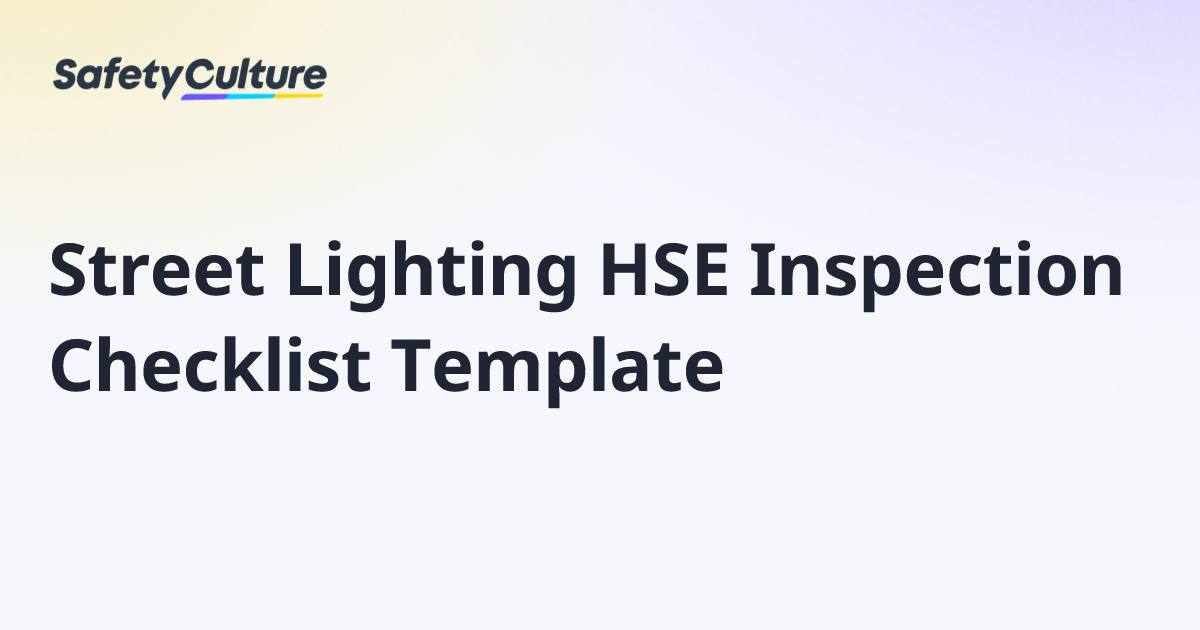 Street Lighting HSE Inspection Checklist Template | Free Template