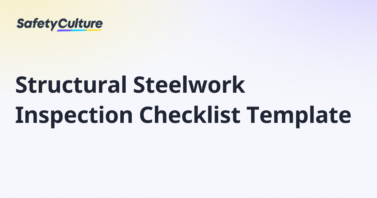 Structural Steelwork Inspection Checklist Template | Free Template