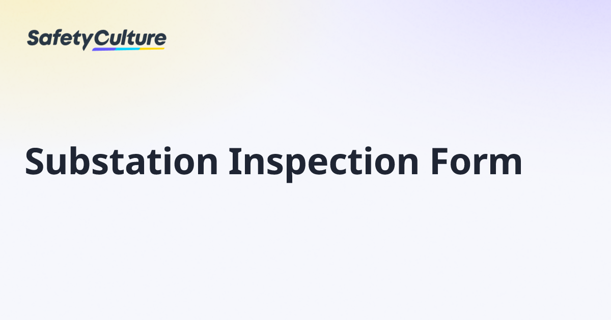 Substation Inspection Form | Free Template