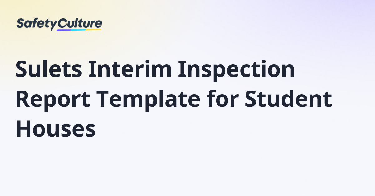 Sulets Interim Inspection Report Template for Student Houses | Free ...