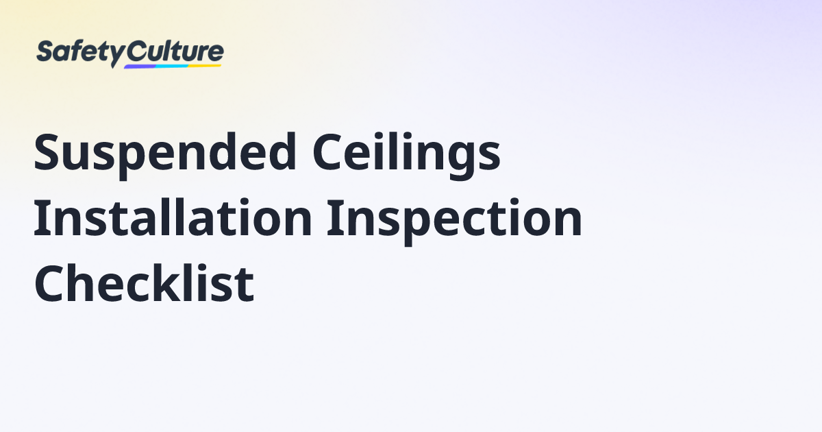 Suspended Ceilings Installation Inspection Checklist | Free Template