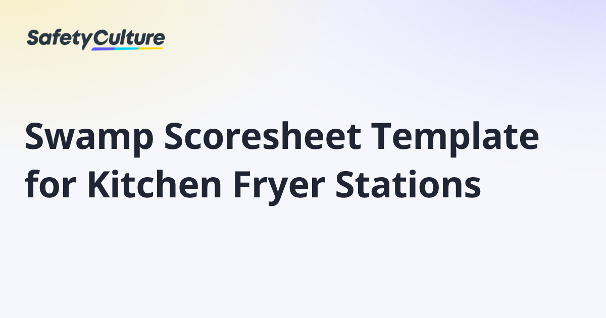 Swamp Scoresheet Template for Kitchen Fryer Stations | Free Template