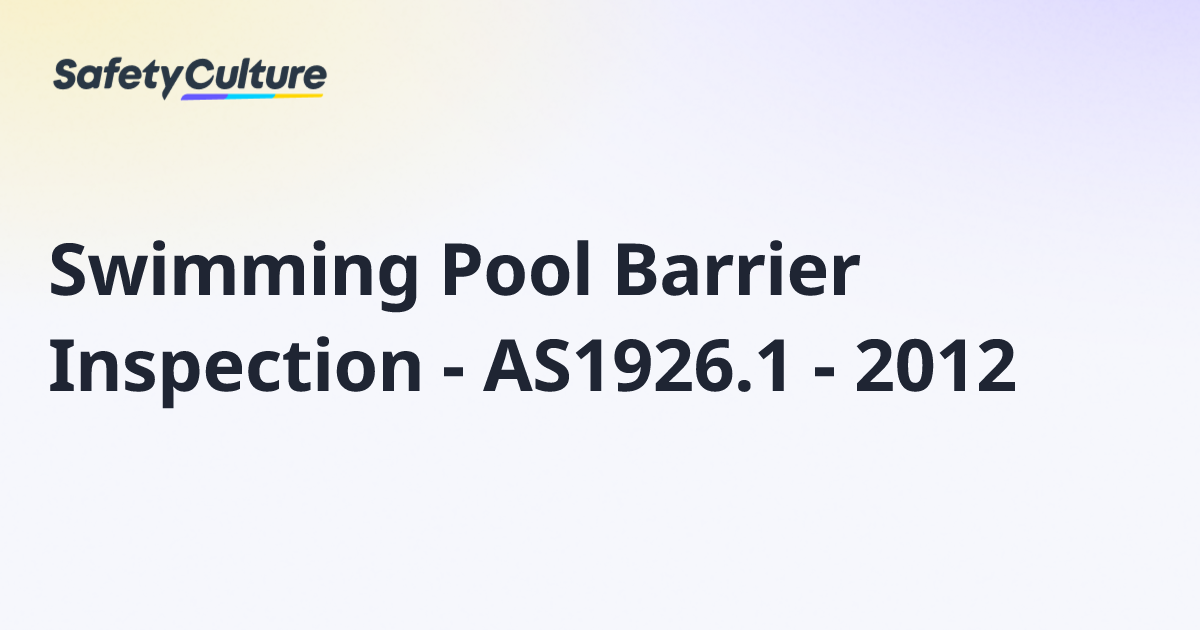Swimming Pool Barrier Inspection - AS1926.1 - 2012 | Free Template
