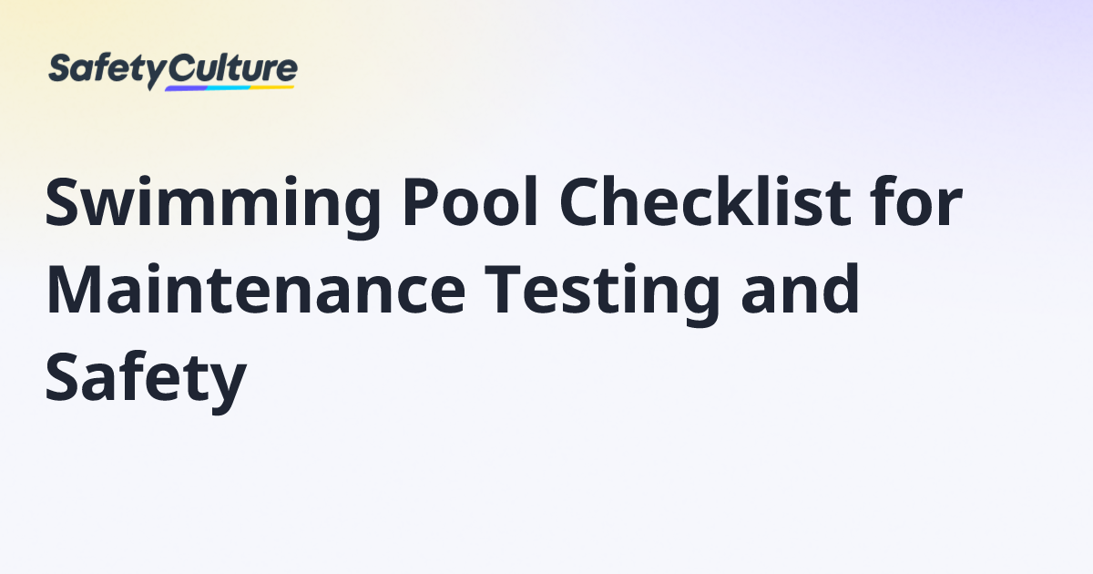 Swimming Pool Checklist for Maintenance Testing and Safety | Free Template