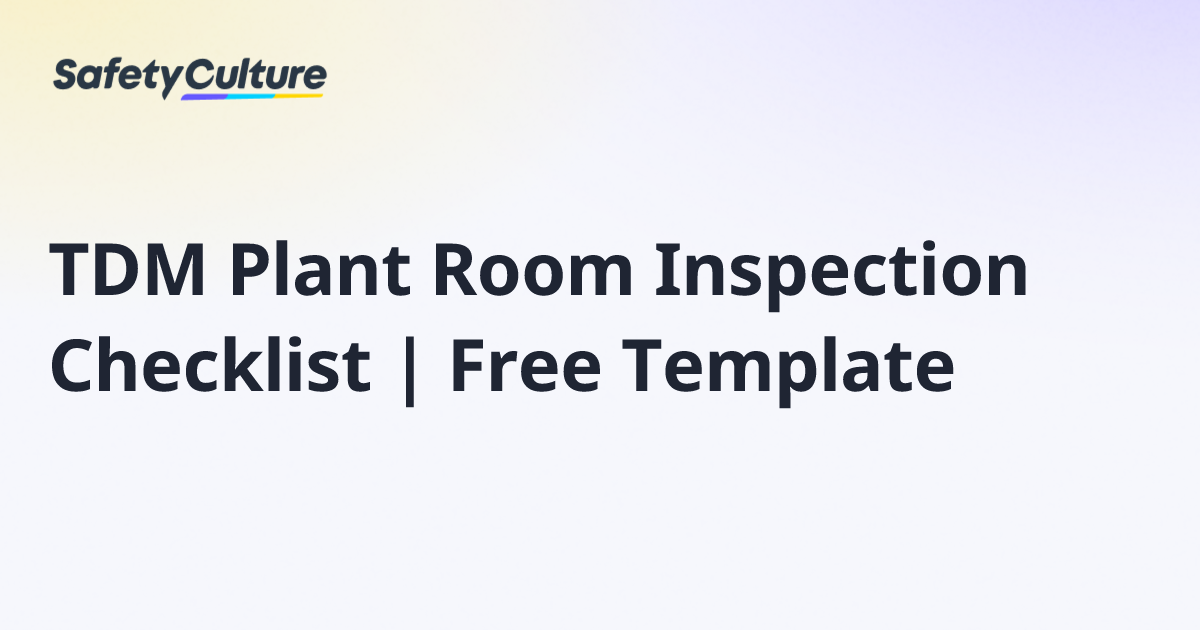 TDM Plant Room Inspection Checklist | Free Template | Free Template