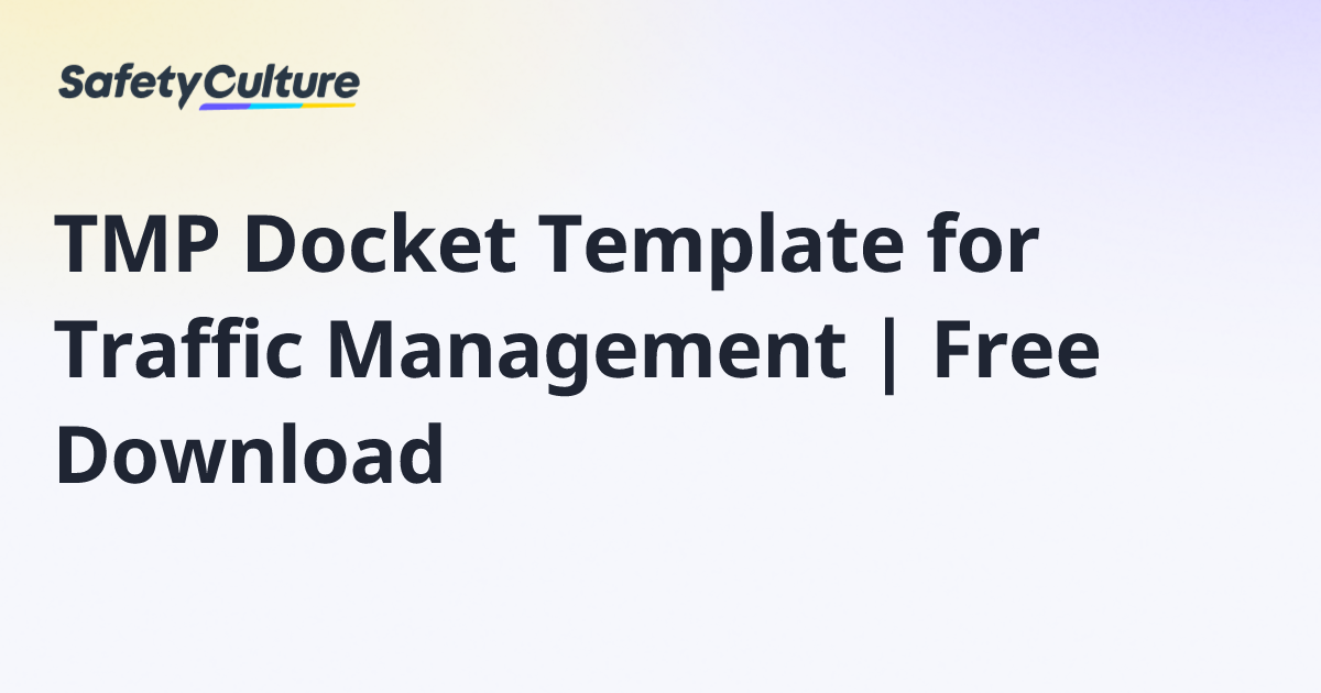 TMP Docket Template for Traffic Management | Free Download | Free Template