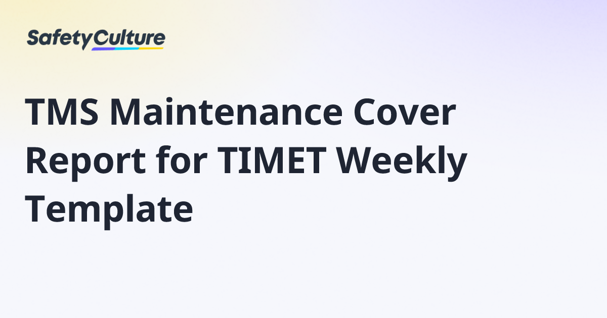 TMS Maintenance Cover Report for TIMET Weekly Template | Free Template