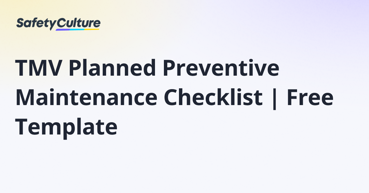 TMV Planned Preventive Maintenance Checklist | Free Template | Free ...