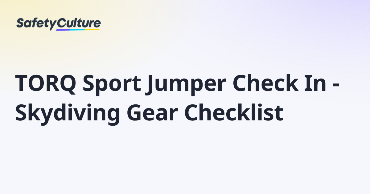 TORQ Sport Jumper Check In - Skydiving Gear Checklist | Free Template