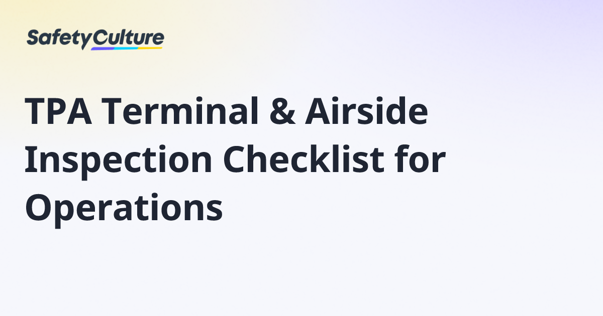 TPA Terminal & Airside Inspection Checklist for Operations | Free Template