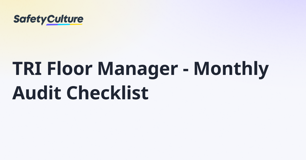 TRI Floor Manager - Monthly Audit Checklist | Free Template