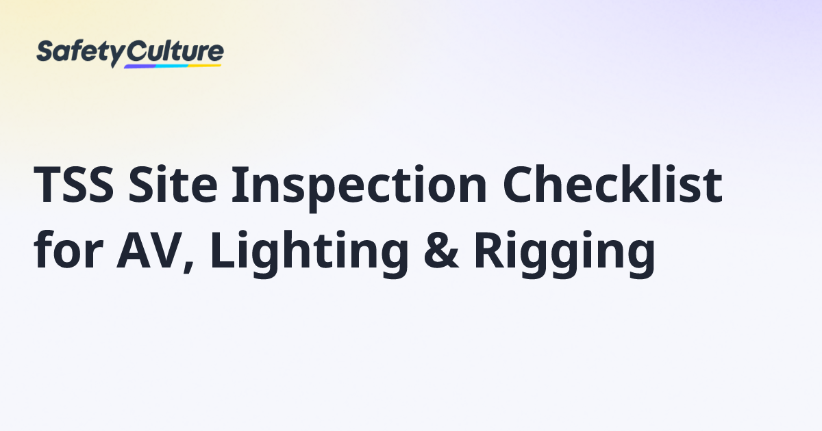 TSS Site Inspection Checklist for AV, Lighting & Rigging | Free Template