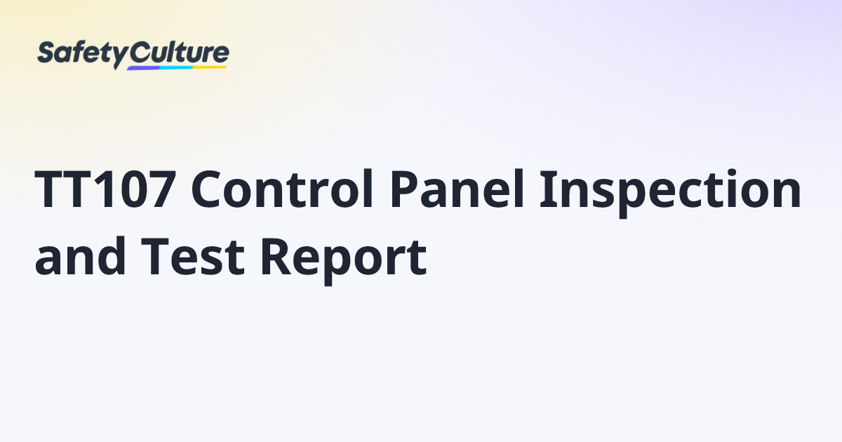 TT107 Control Panel Inspection and Test Report | Free Template