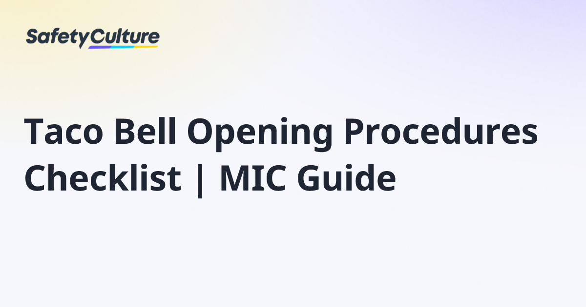 Taco Bell Opening Procedures Checklist | MIC Guide | Free Template