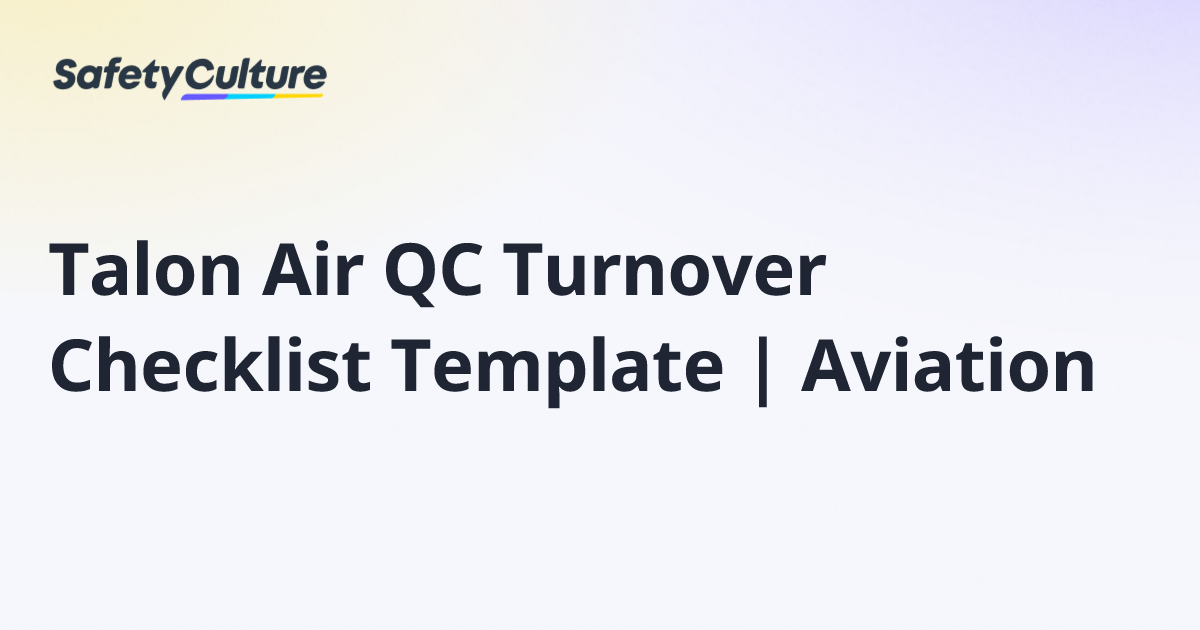 Talon Air QC Turnover Checklist Template | Aviation | Free Template