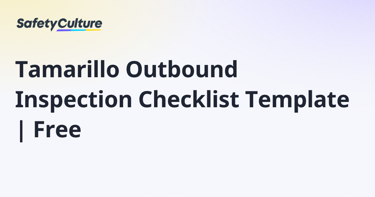 Tamarillo Outbound Inspection Checklist Template | Free | Free Template