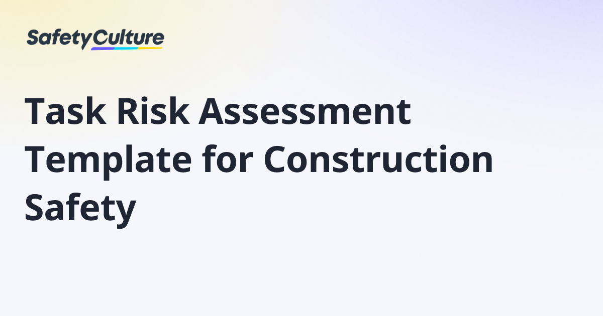 Task Risk Assessment Template for Construction Safety | Free Template