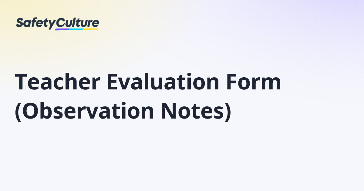 Teacher Evaluation Form (Observation Notes) | Free Template